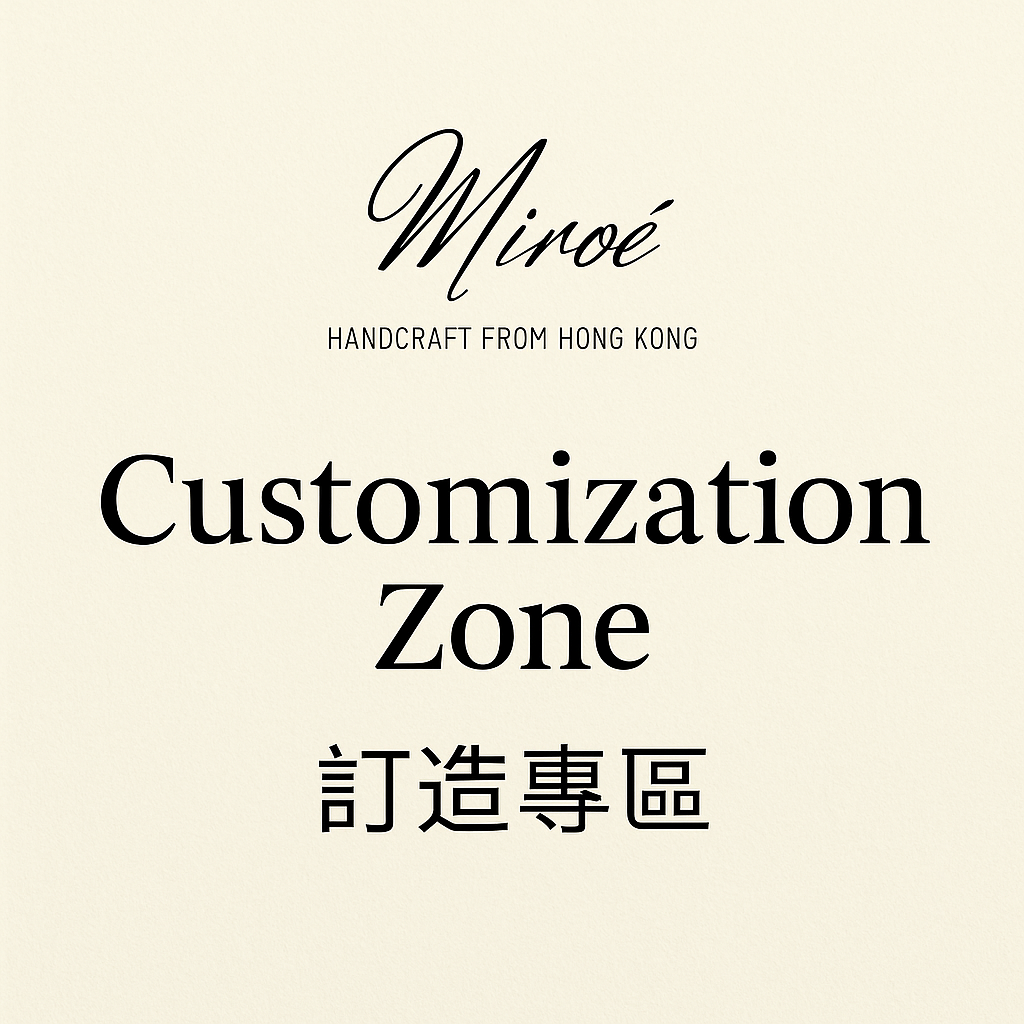 Customization Zone – Miroé